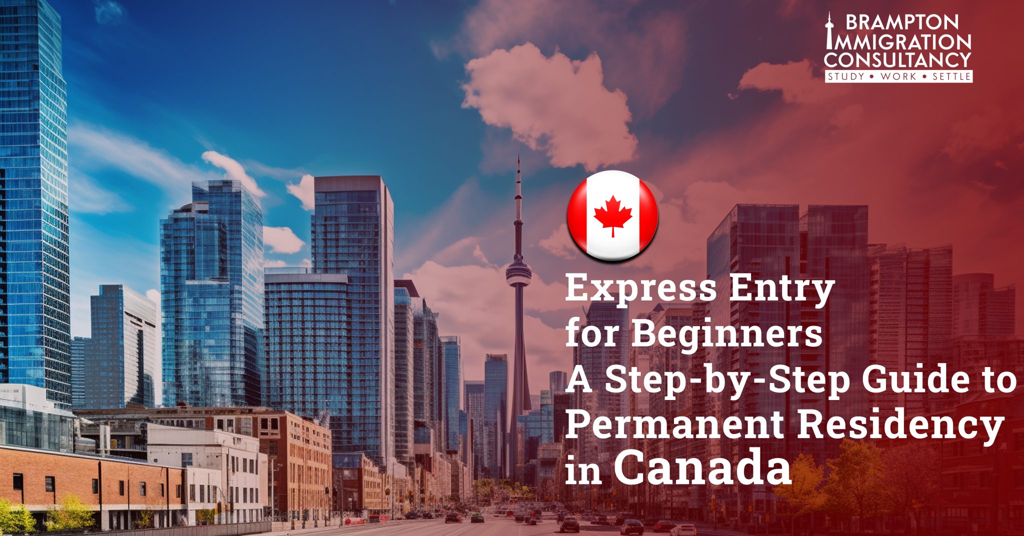 Express Entry for Beginners: A Step-by-Step Guide to Permanent ...